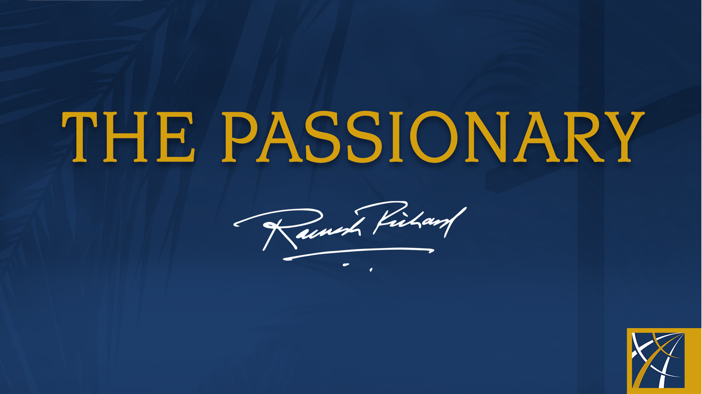 The Passionary RREACH Ramesh Richard Evangelism And Church Health The Passionary RREACH Ramesh Richard Evangelism And Church Health